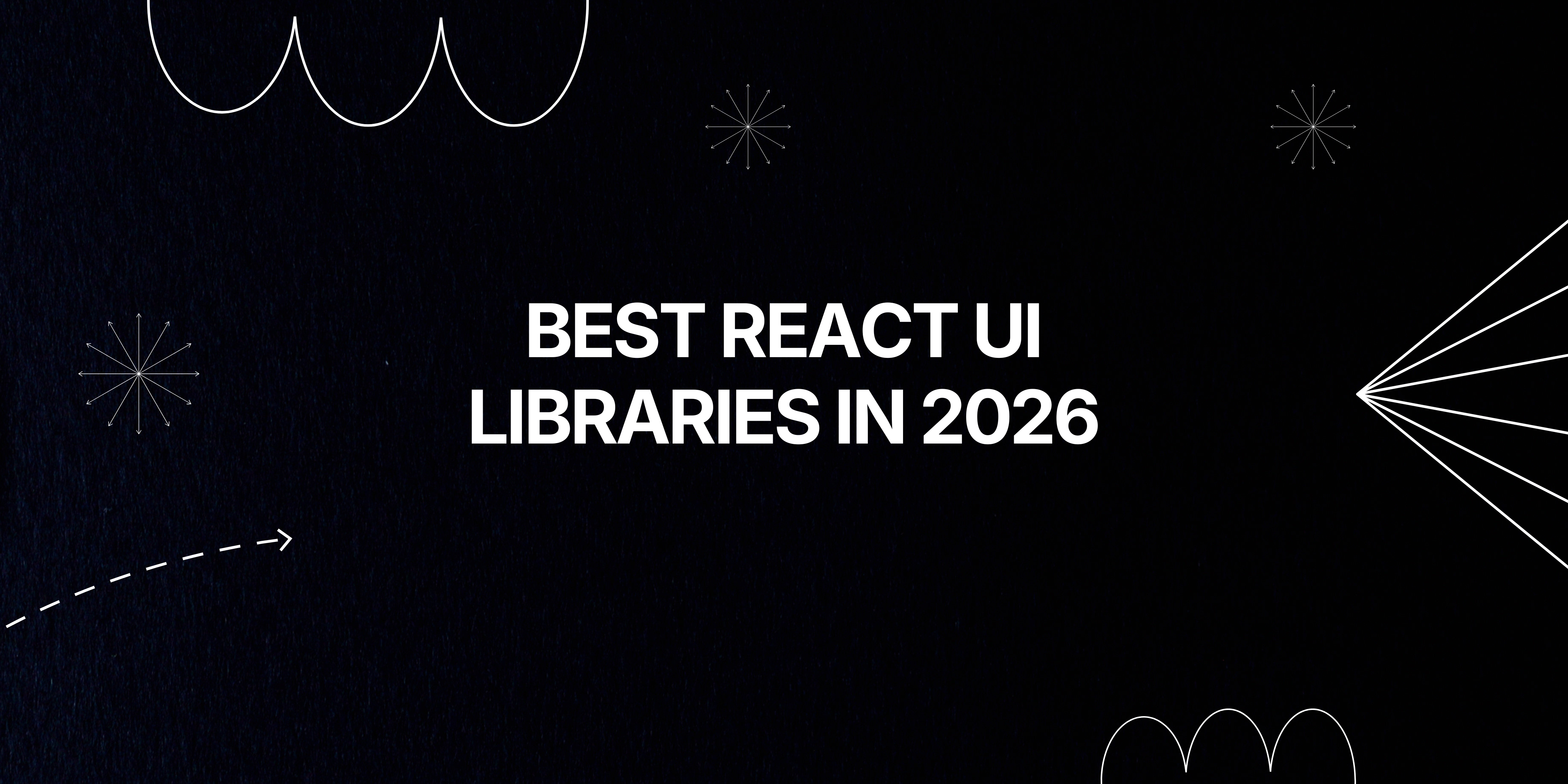 Best React UI Libraries in 2026 | UIArchives Blog